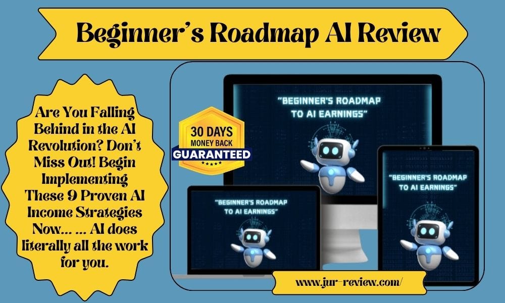 Beginner’s Roadmap AI Review | Earn Income From AI - Shakirabdulla - Medium