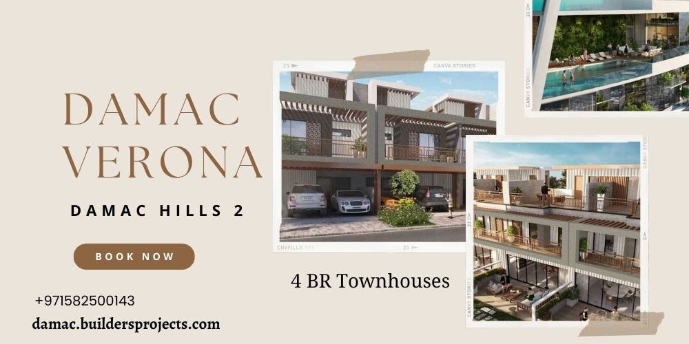 Damac Verona Damac Hills 2-A Luxurious Residential Haven | by ...