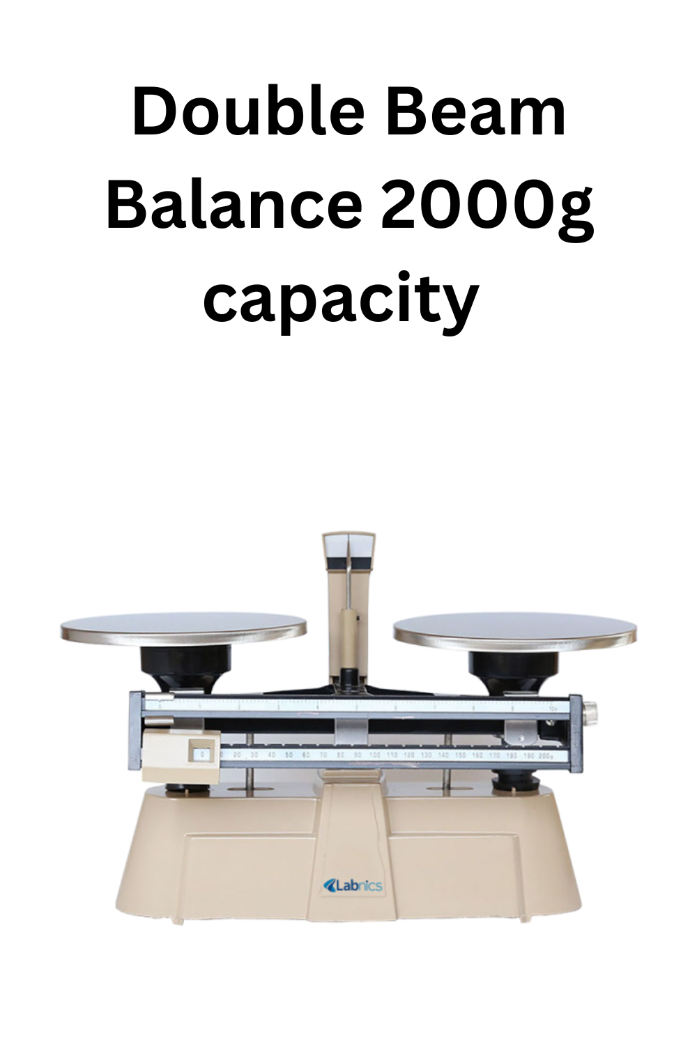 Double Beam Balance 2000g capacity | by Labnics Ltd | Aug, 2024 | Medium