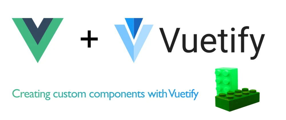Creating custom components with Vuetify — Inheriting props/events/slots in Composition API | by ...
