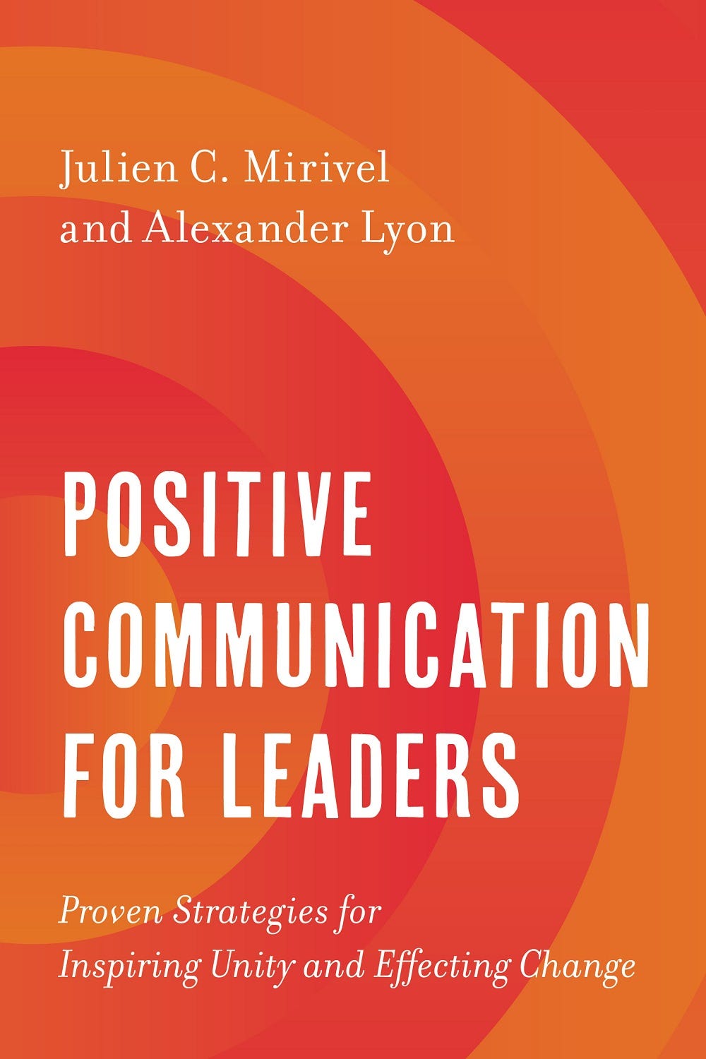 REVIEW: Julien C. Mirivel and Alexander Lyon — Positive Communication ...