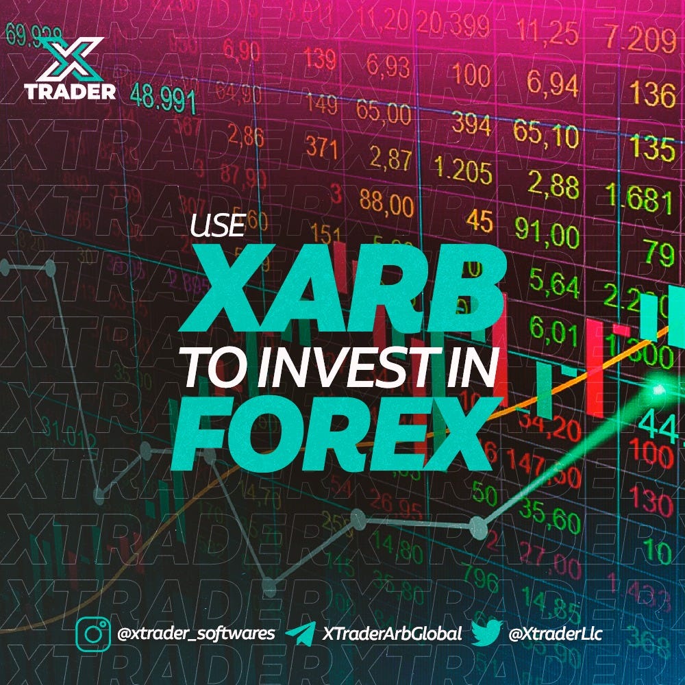 Use o token XARB para investir em Forex. - XTrader Softwares LLC - Medium