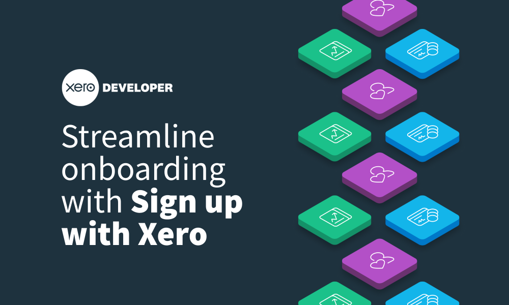 Streamline customer onboarding with Sign Up with Xero | by B. Hopkins ...