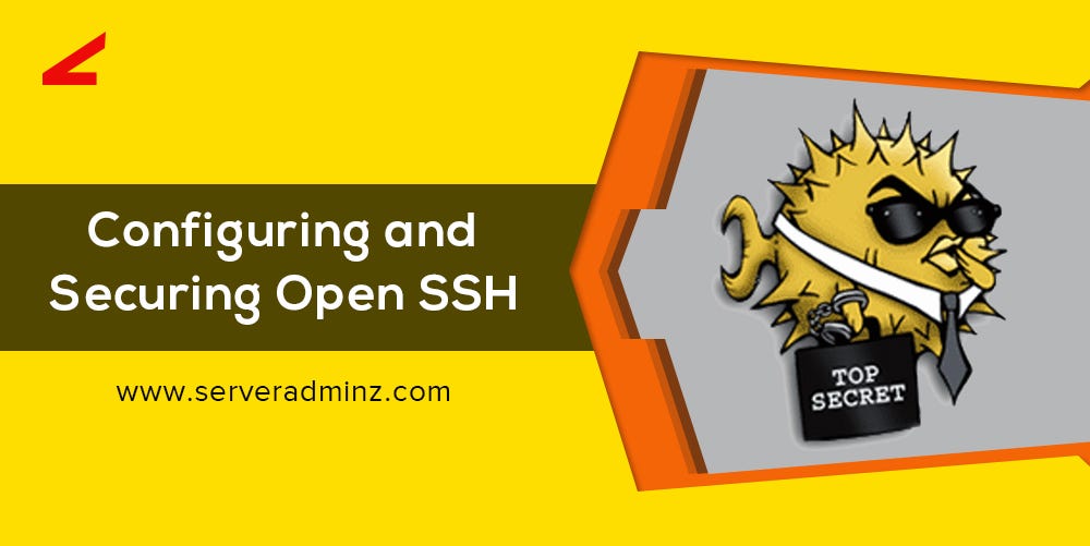 How To Configure And Secure OpenSSH? | by ServerAdminz Limited | Medium