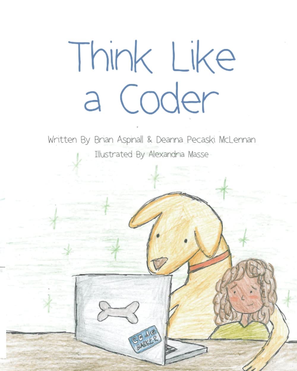 [EBOOK] Think Like A Coder: Discovering Computational Thinking in the World Around Us | by ...