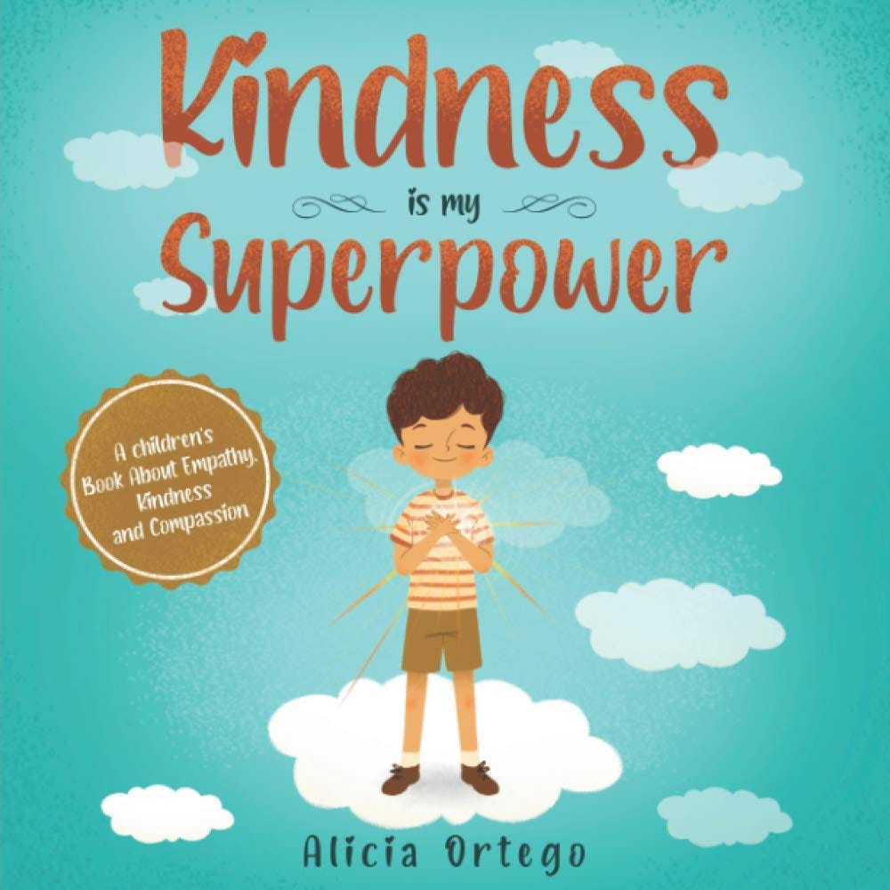 Kindness is My Superpower by Alicia Ortego — Book Review - Qamber ...