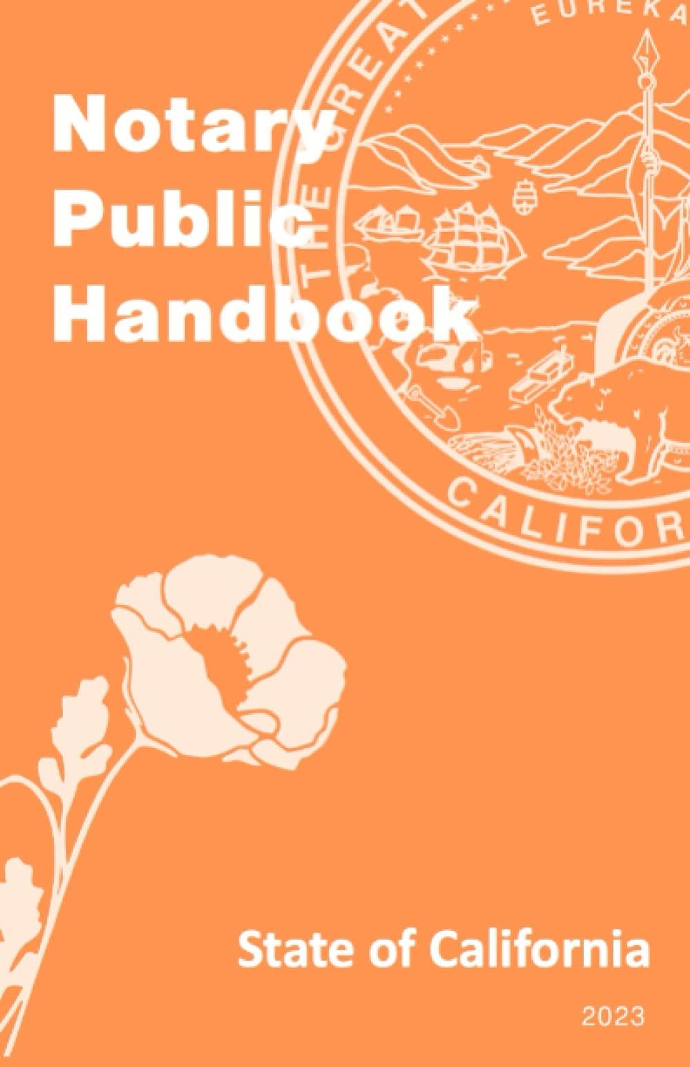 [PDF][BEST]} California Notary Public Handbook: by the California ...