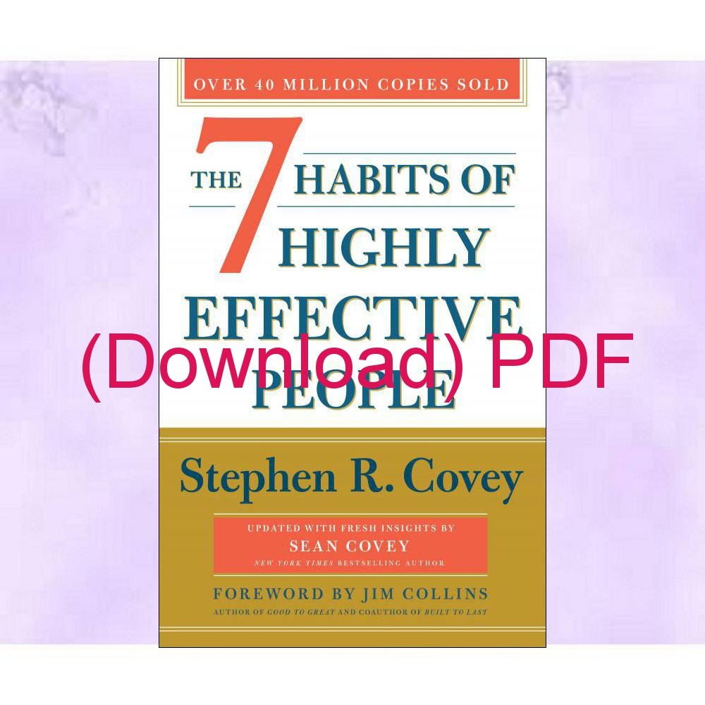 READ EBOOK PDF The 7 Habits of Highly Effective People: 30th Anniversary Edition (The Covey ...