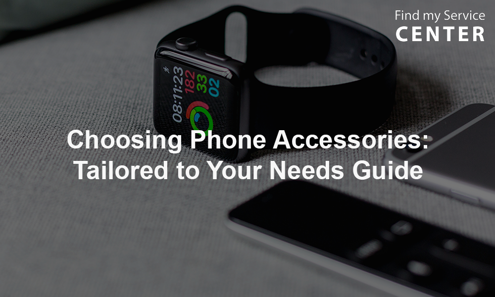 How To Choose The Right Phone Accessories For Your Needs | by ...