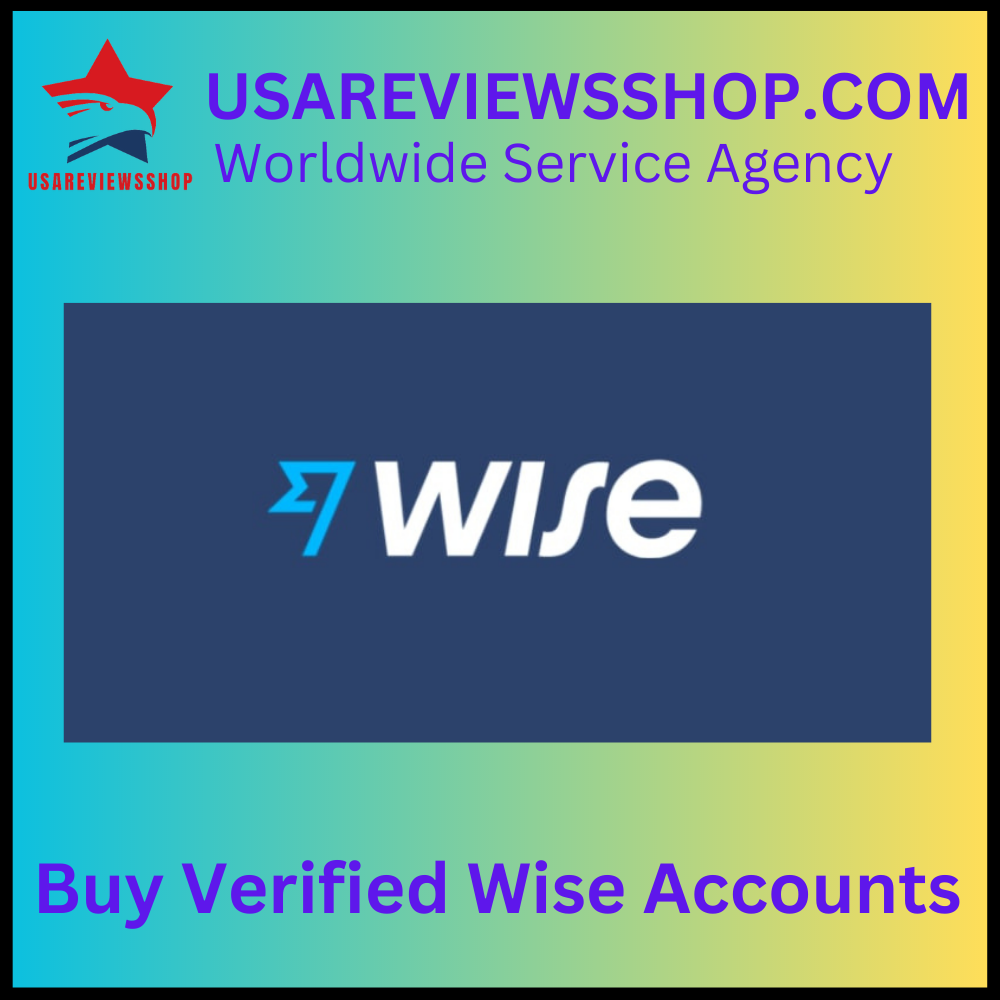 Buy Verified Wise Accounts. Features of Our Services : | by reviews22 ...