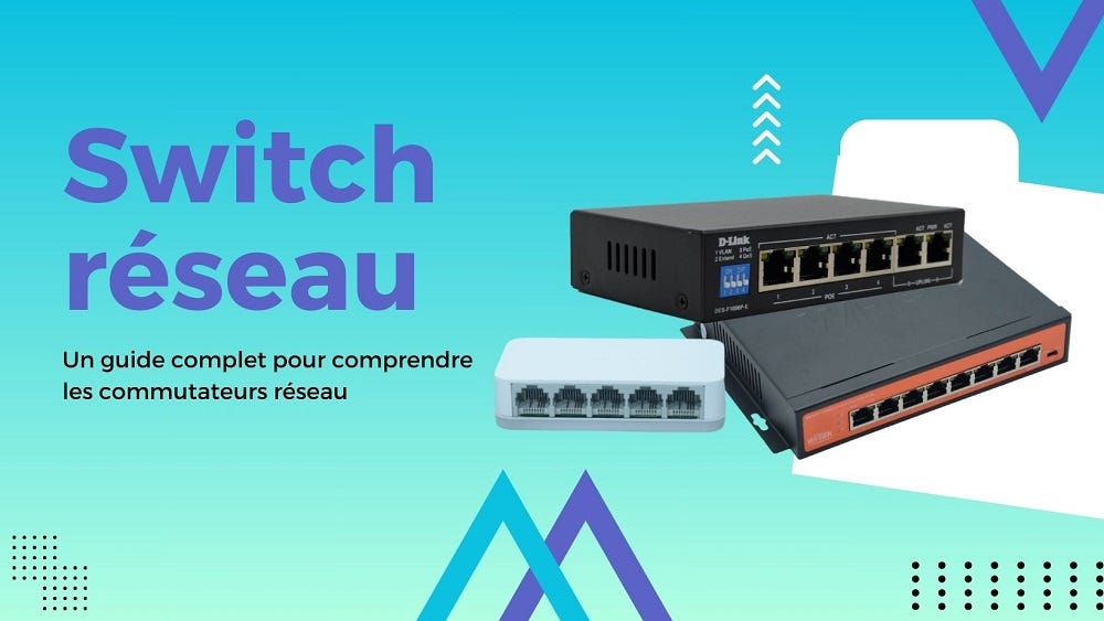 Un guide complet pour comprendre les commutateurs réseau | by Pinsol | Medium
