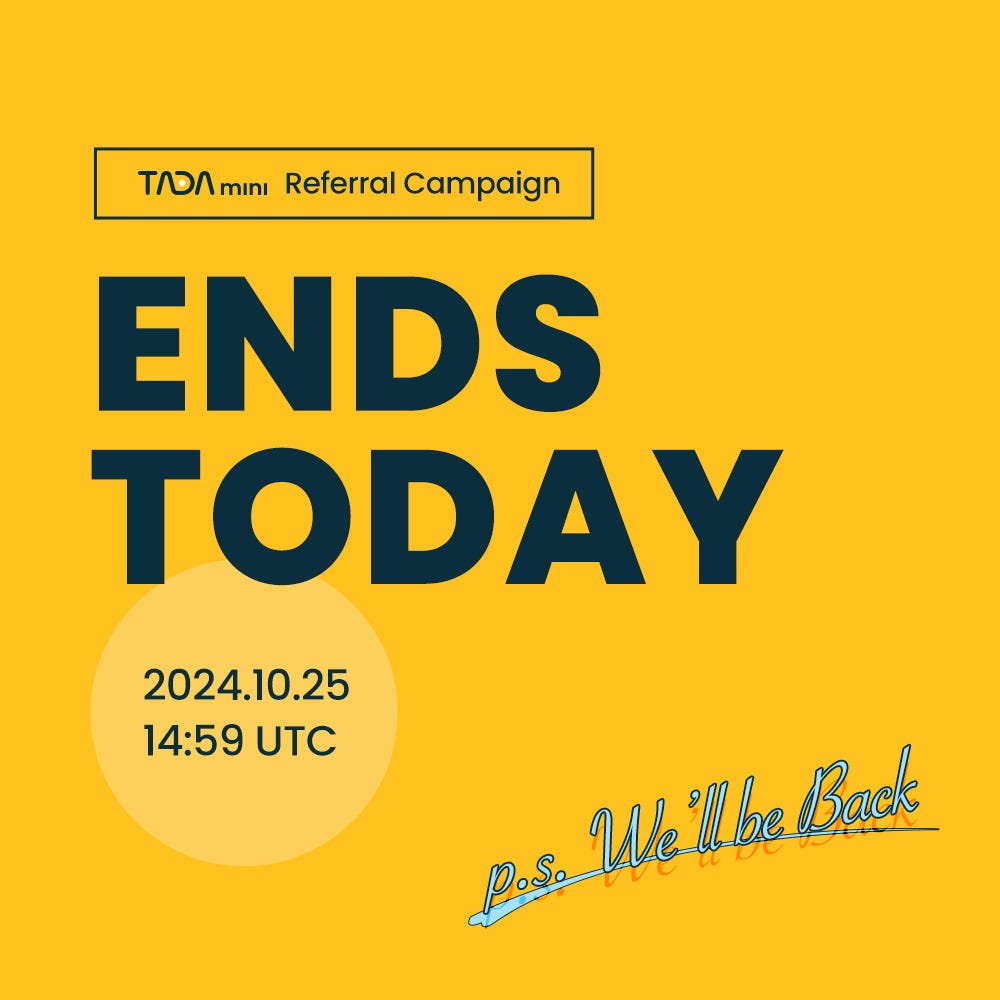 TADA mini Referral Campaign Ends Today | by MVL Blockchain | MVL ...