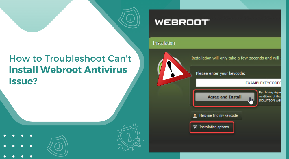 Quick Easy Guide How To Install Webroot Antivirus