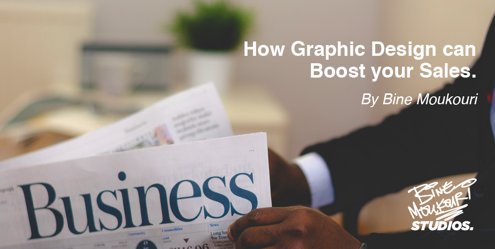 How Graphic Design Can Boost your sales. | by Bine Moukouri | Medium