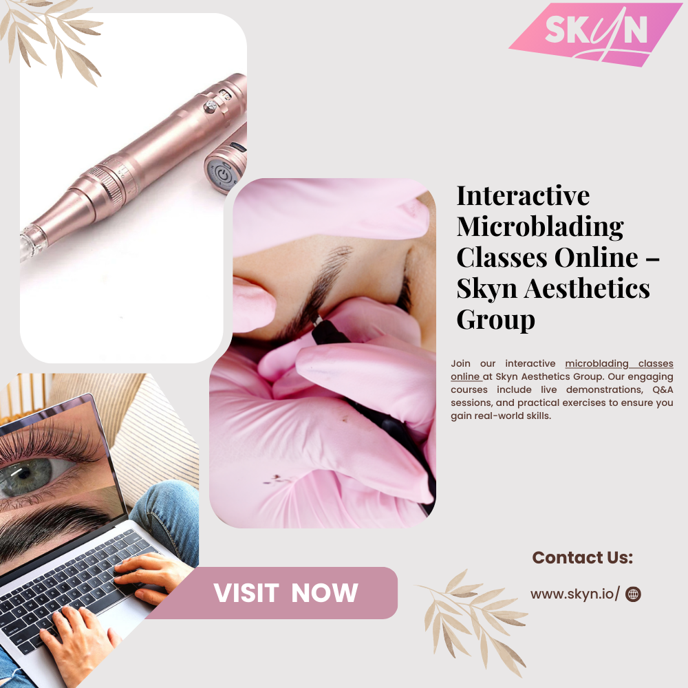Interactive Microblading Classes Online — Skyn Aesthetics Group - Skyn ...