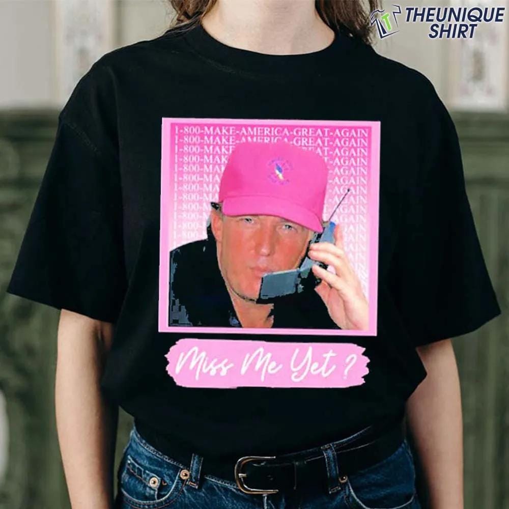 Trump 2024 Miss Me Yet T-Shirt | by Jack Palmer | Feb, 2024 | Medium