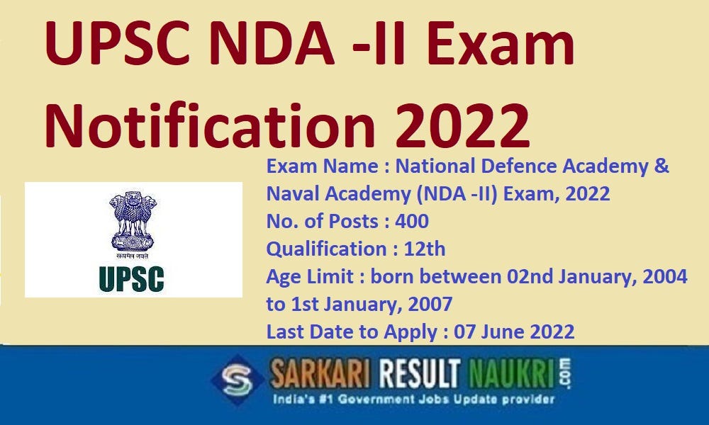 UPSC NDA II Exam Notification 2022 - Sarkari Jobs India - Medium
