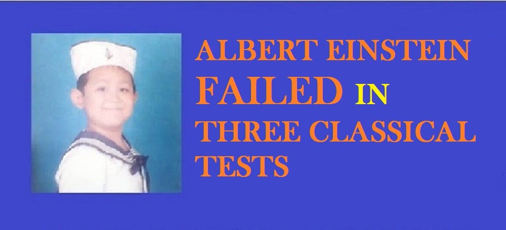 Albert Einstein Failed in Three Classical Tests | by Gatot Soedarto ...