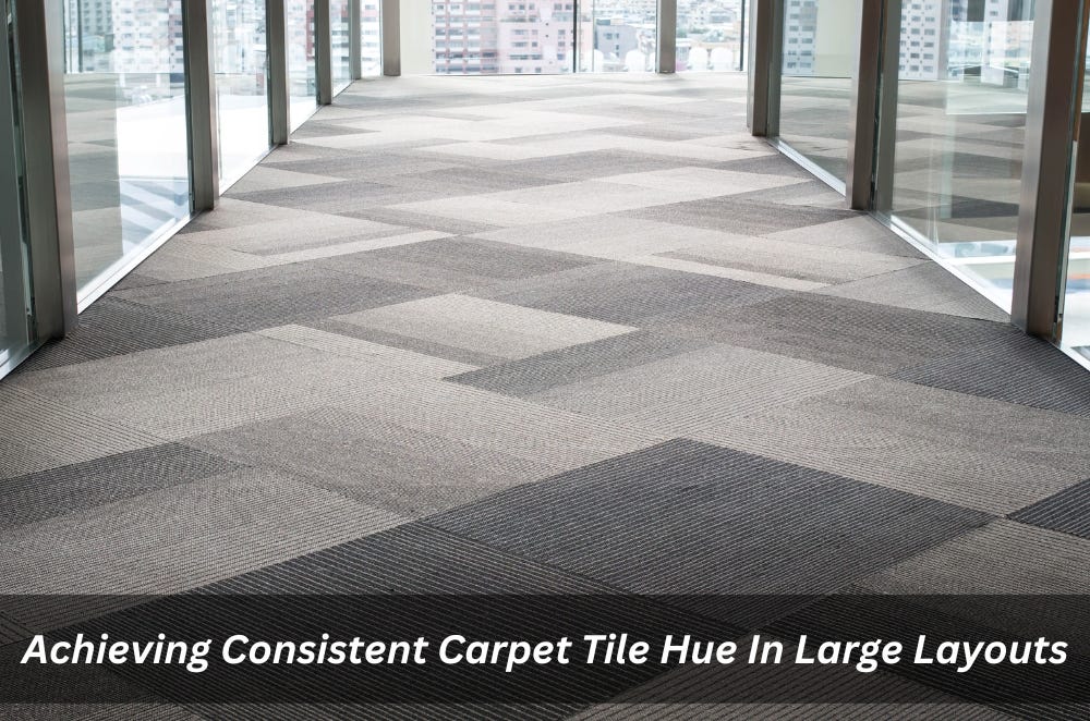 Achieving Consistent Carpet Tile Hue In Large Layouts | by Natalie Bren ...