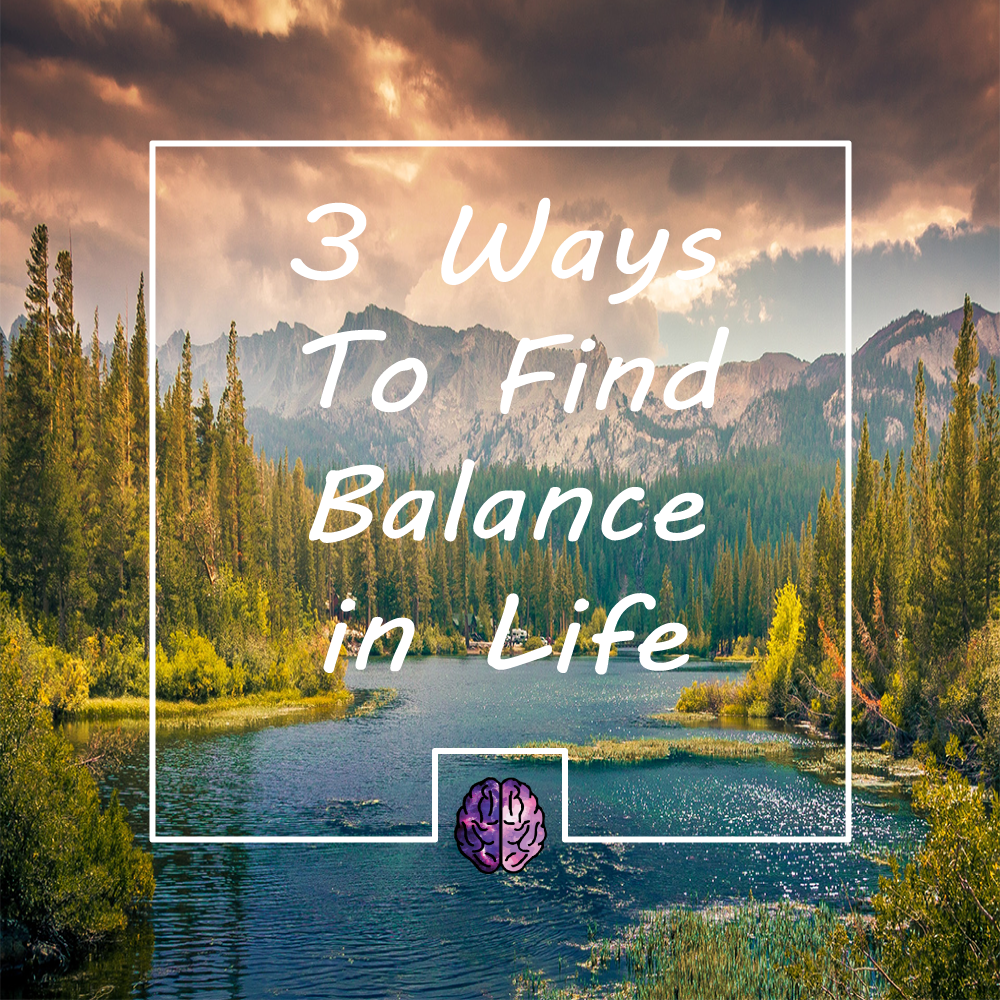 3 Ways of Finding Balance in Life | by Dustin Meyer | Medium