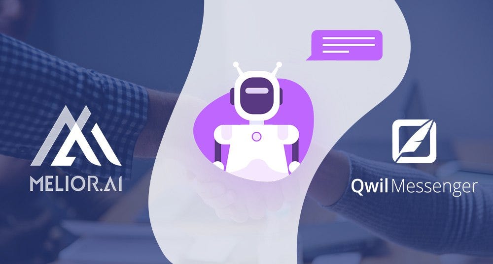 The road to personalised conversational interface. Melior.AI and Qwil Messenger announce ...