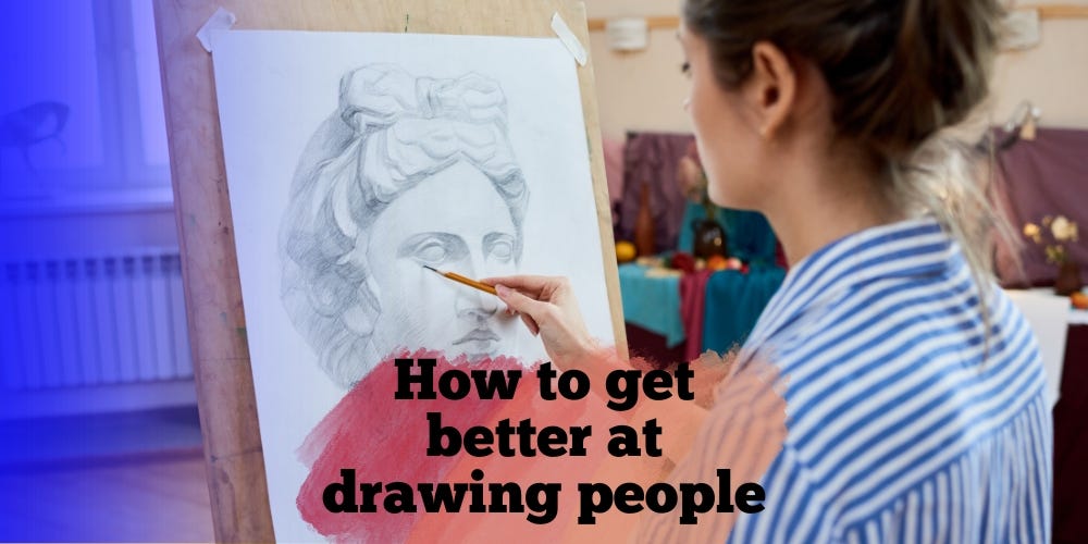 How to Get Better at Drawing People | by agileseen | Aug, 2024 | Medium