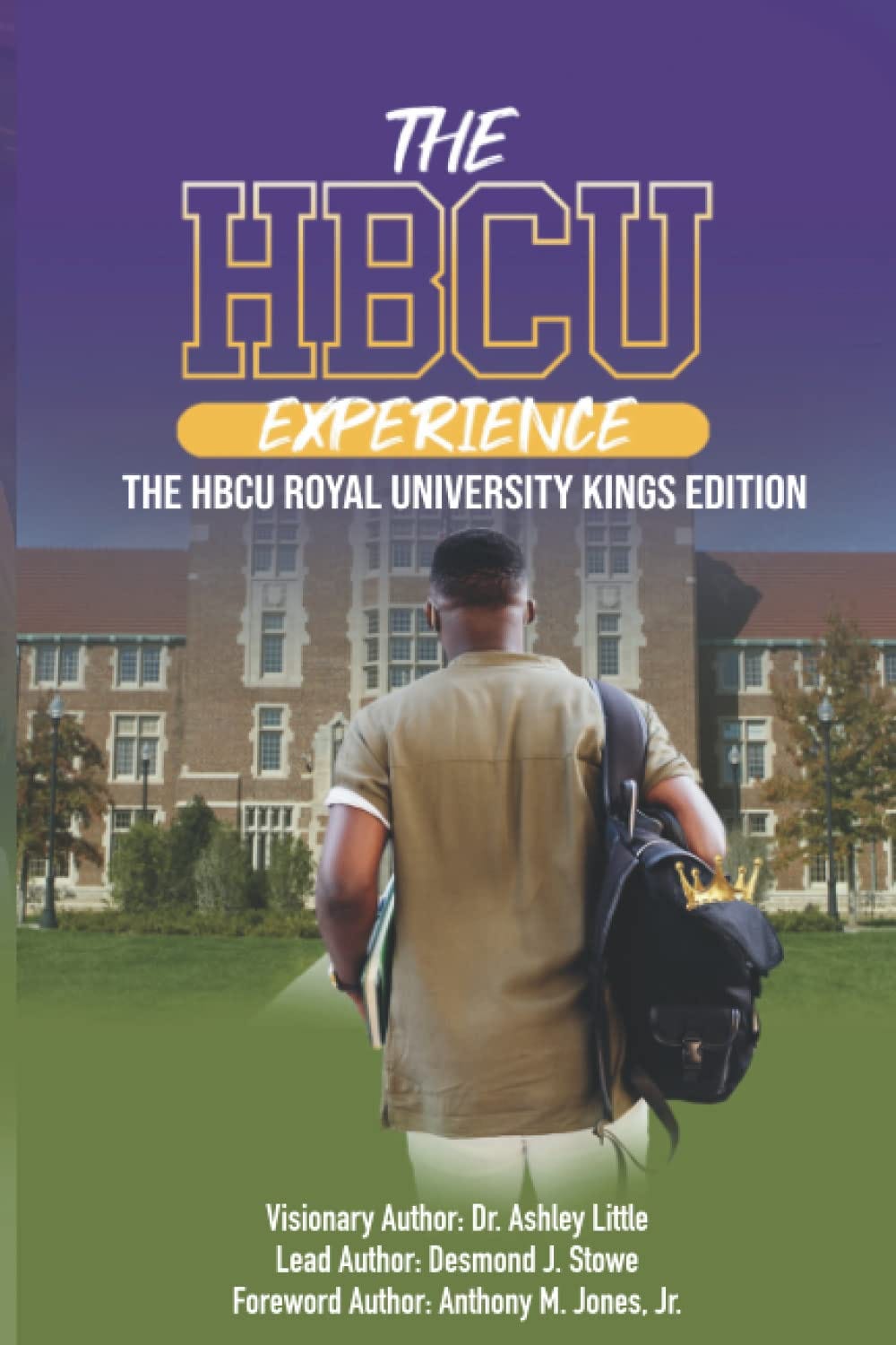 [DOWNLOAD] The HBCU Experience: The HBCU Royal University Kings Edition | by Samanthachristensen ...
