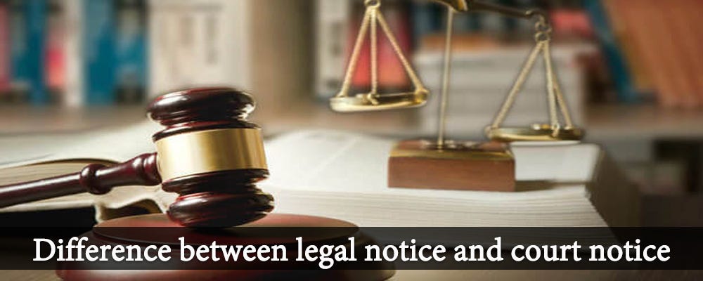 What is the Difference Between Legal Notice and Court Notice? | by Lead ...