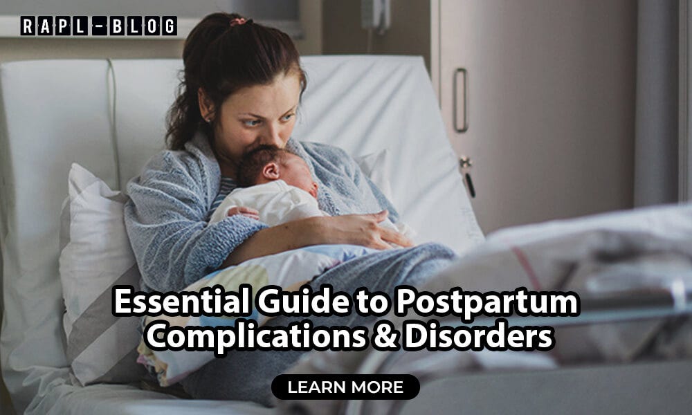 Essential Guide to Postpartum Complications and Disorders | by Aziz ...