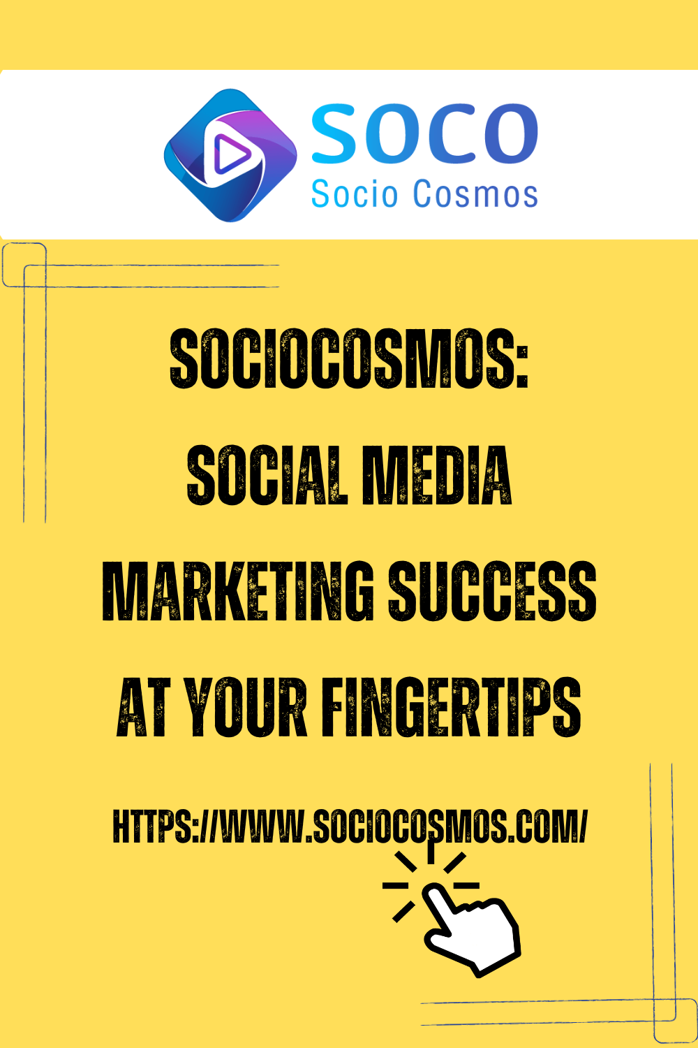 Sociocosmos: Social Media Marketing Success at Your Fingertips ...