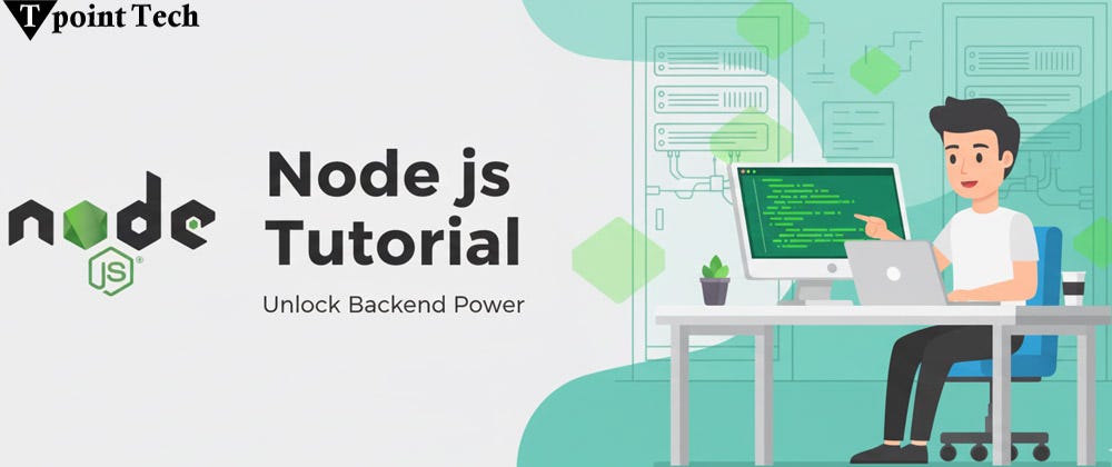 Node.js Tutorial for Beginners: Build Powerful Server-Side Applications ...