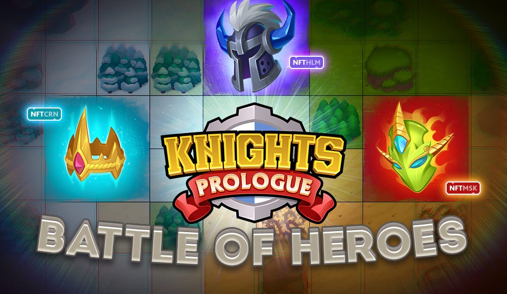 Battle Of Hero's NFT Event | Knights: Prologue | by Hamilton ...