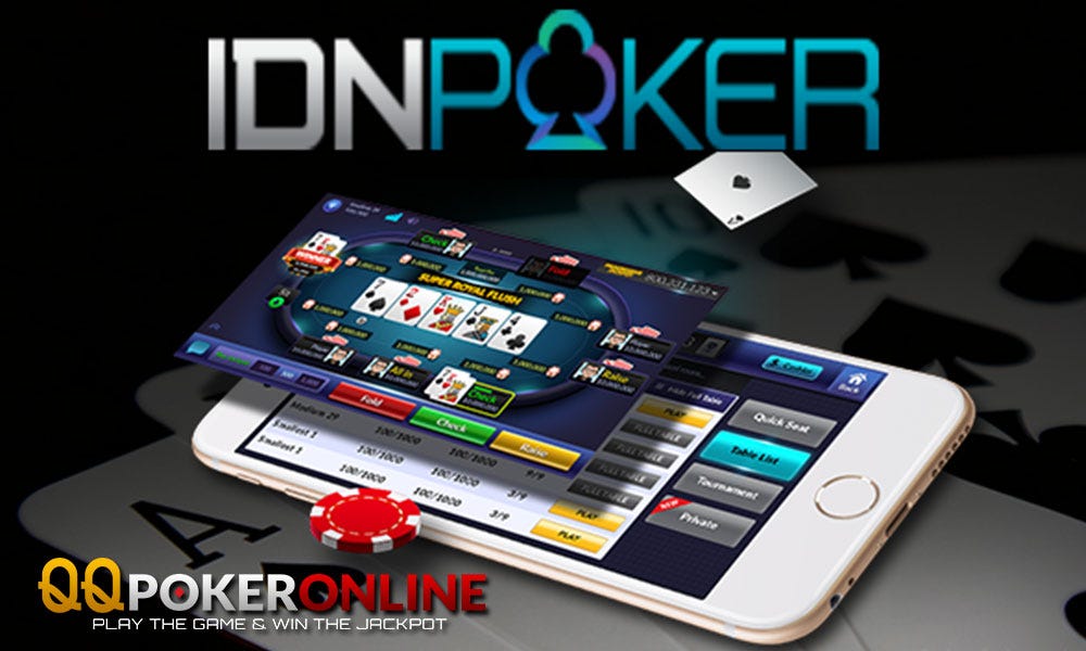 Mainkan QQPokeronline, Bandar Poker Live di IDNPOKER | Medium