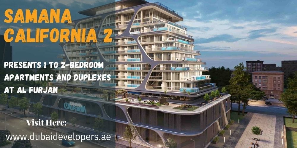 California 2 By Samana — Your Urban Sanctuary Awaits - Dubaiproperty7 ...