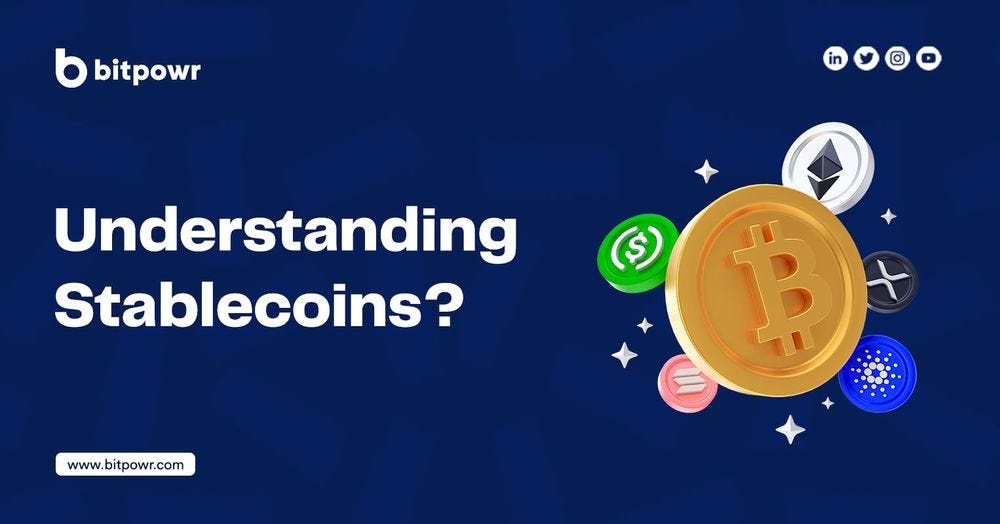 Understanding Stablecoins.. The world of cryptocurrencies is still… | by Bitpowr Technologies ...
