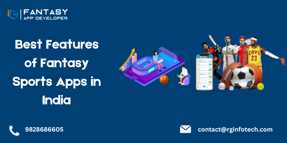 Best Features of Fantasy Sports Apps in India - Fantasy App Developer ...