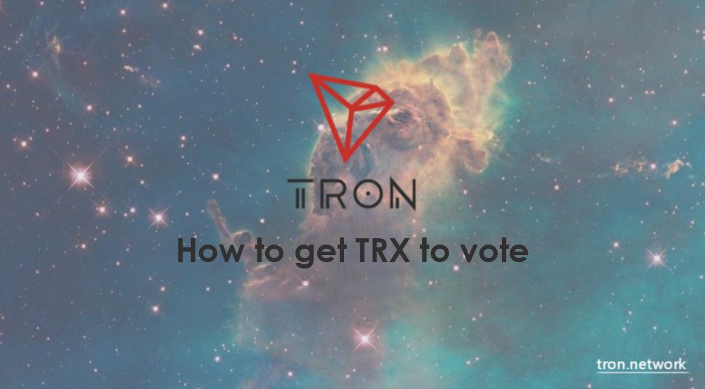 How to get TRX to vote. Use block explorer to get free TRX… | by TRON ...