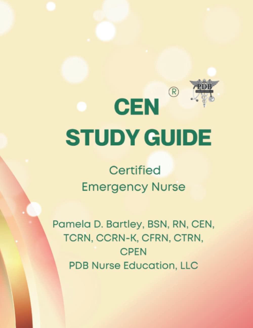 [PDF][BEST]} CEN® Study Guide Paper Copy | by Angelaparker | Apr, 2024 | Medium