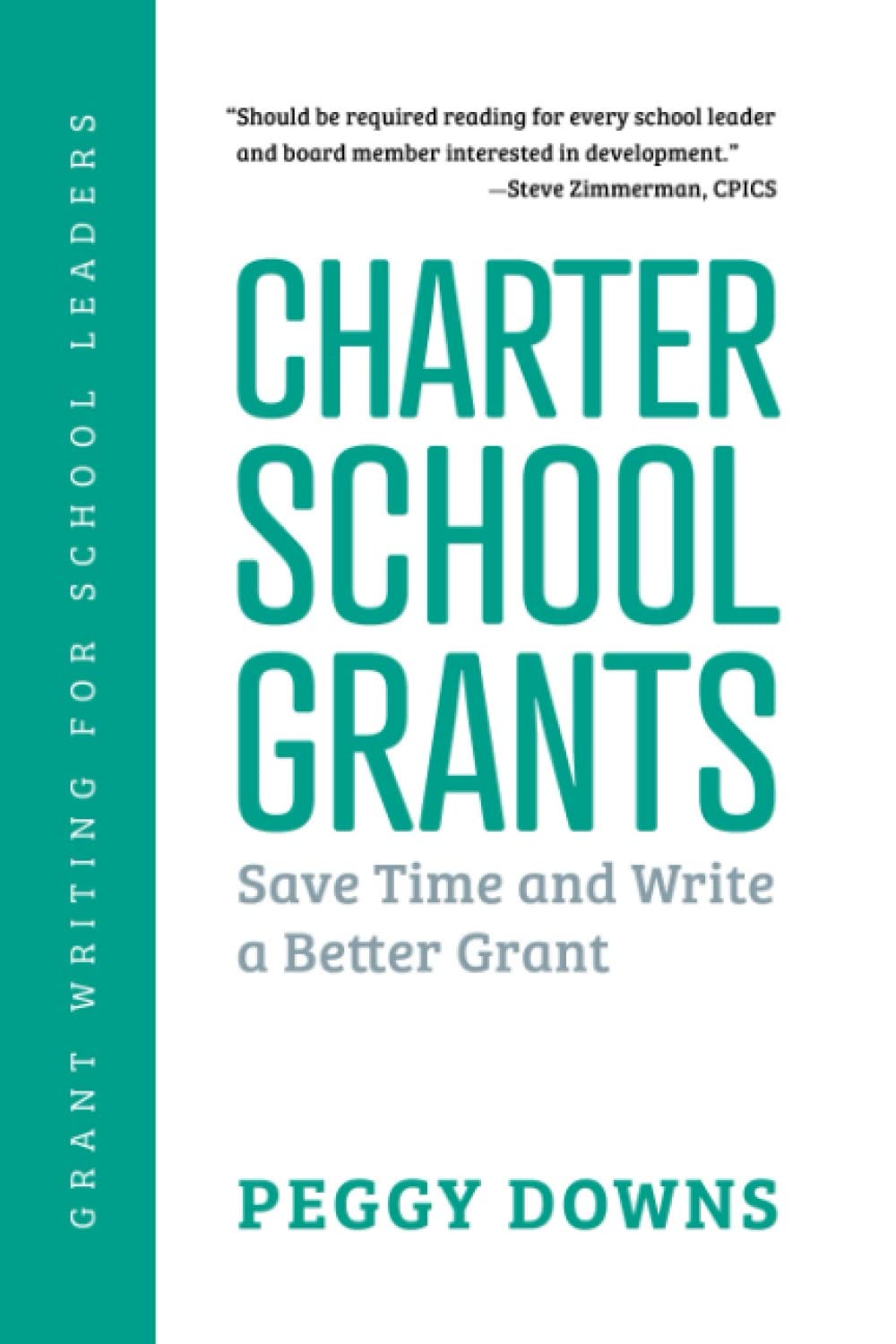 [PDF][BEST]} Charter School Grants: Save Time and Write a Better Grant ...