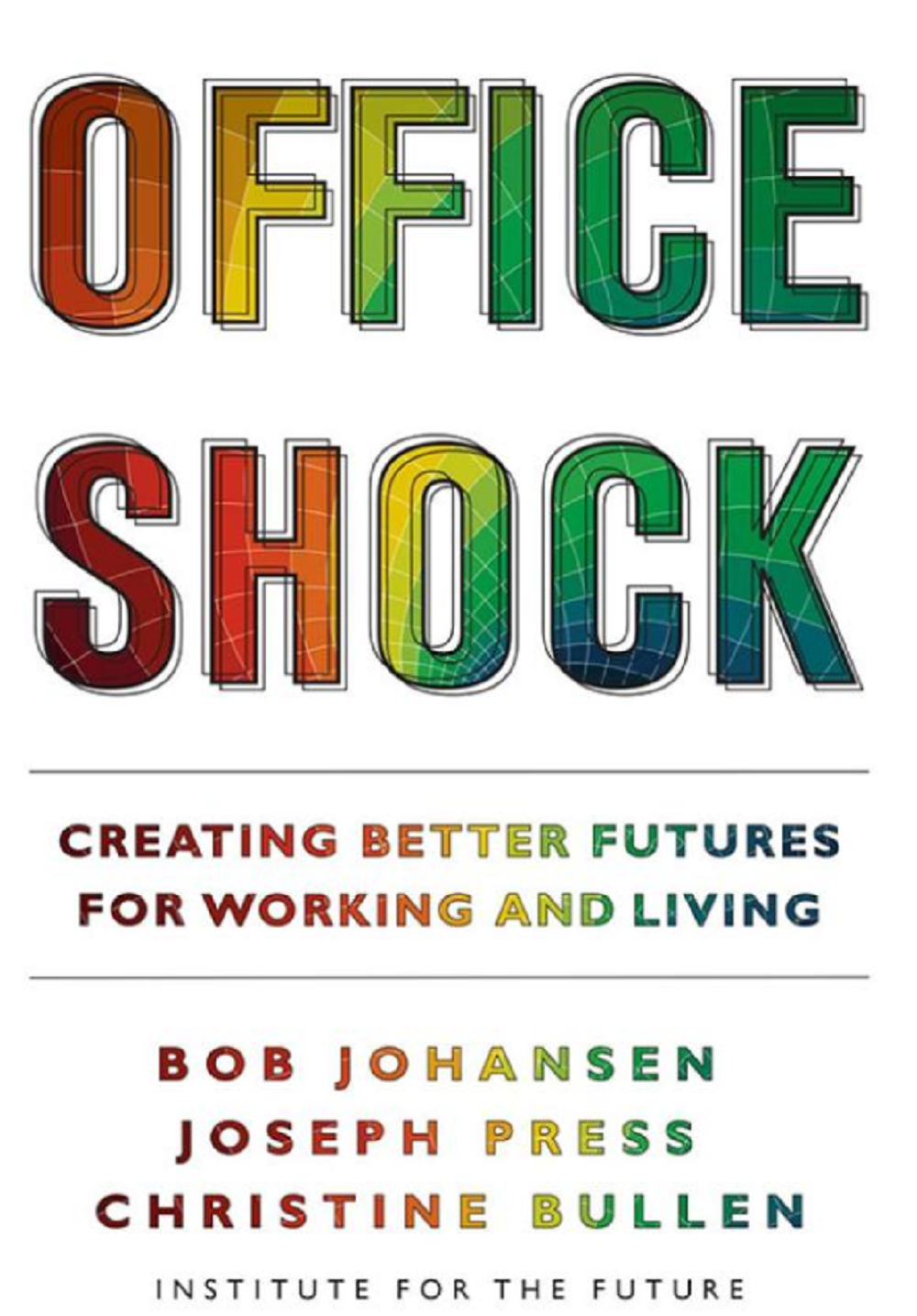 REVIEW: Office Shock — Johansen, Press, Bullen (BOOK) | by Colin Jordan ...
