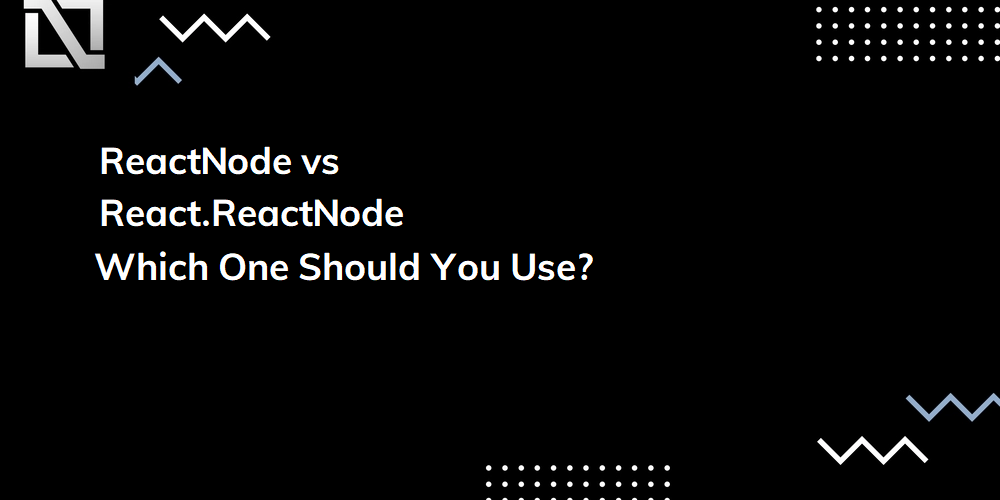 🧠 ReactNode vs React.ReactNode — Which One Should You Use? | by Joodi | Medium