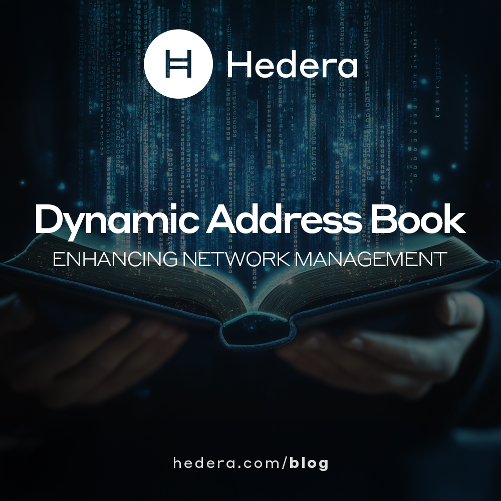 Hedera Enhances Network Management With the Dynamic Address Book | by ...