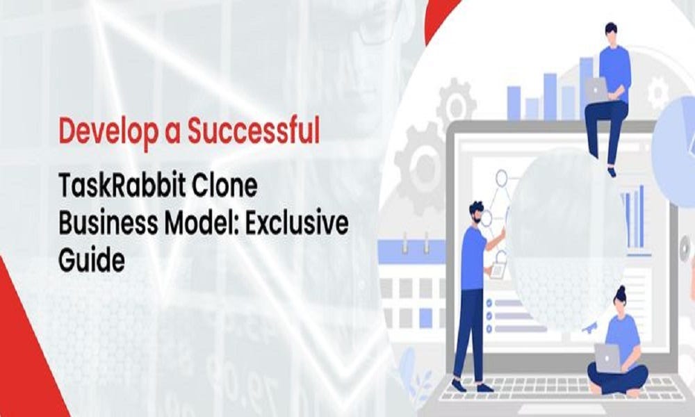 How a TaskRabbit Clone Can Cut Development Costs and Speed Up Market Entry | by David Blair ...