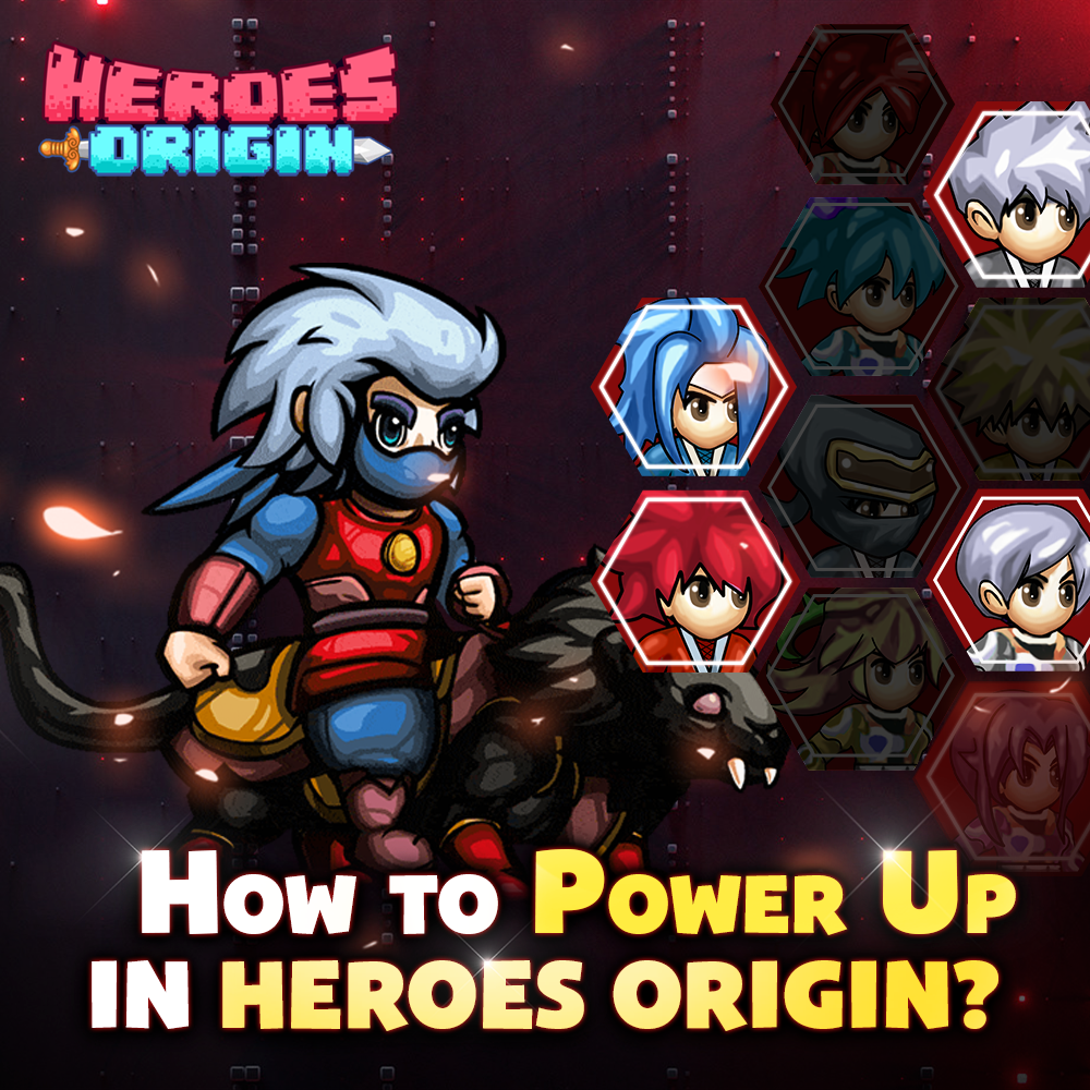 How to Power Up in Heroes Origin? - Heroes Origin - Medium