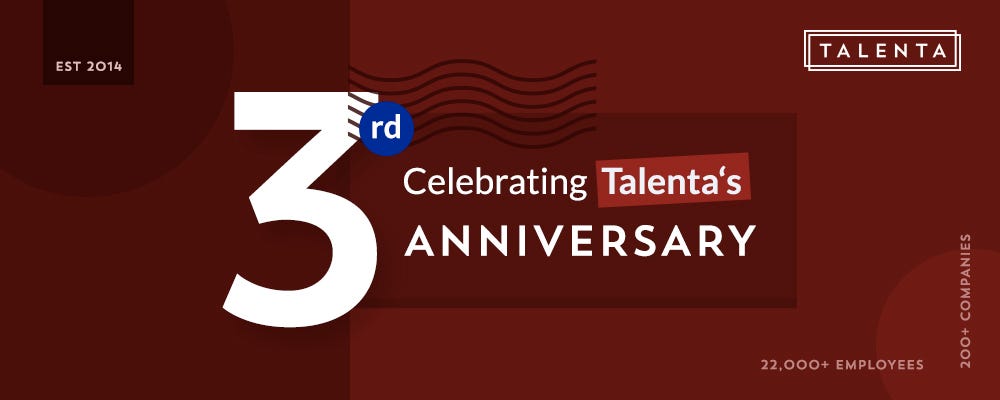 Talenta Turns 3: Transforming Workplaces and Empowering the Workforce ...