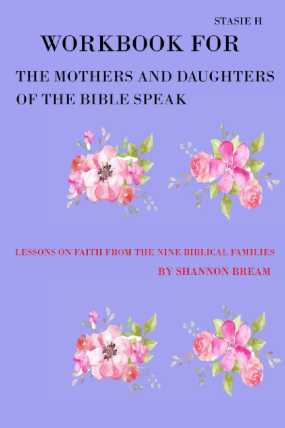 [DOWNLOAD][BEST]} Workbook for The Mothers And Daughters of The Bible ...