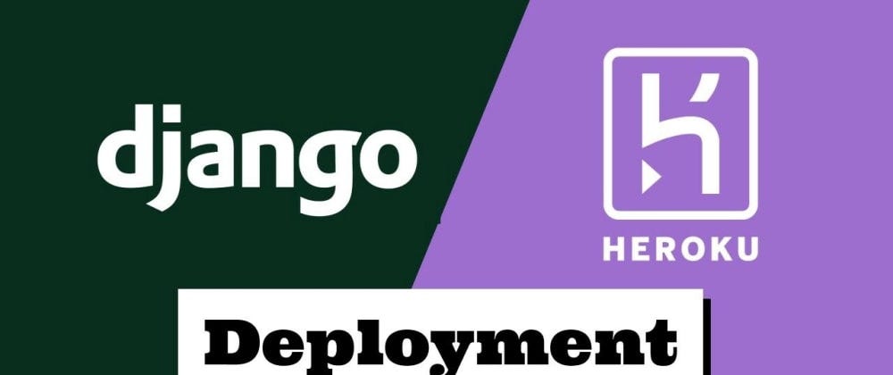 How to deploy Django project on Heroku | by Ishrat Epsi | Medium
