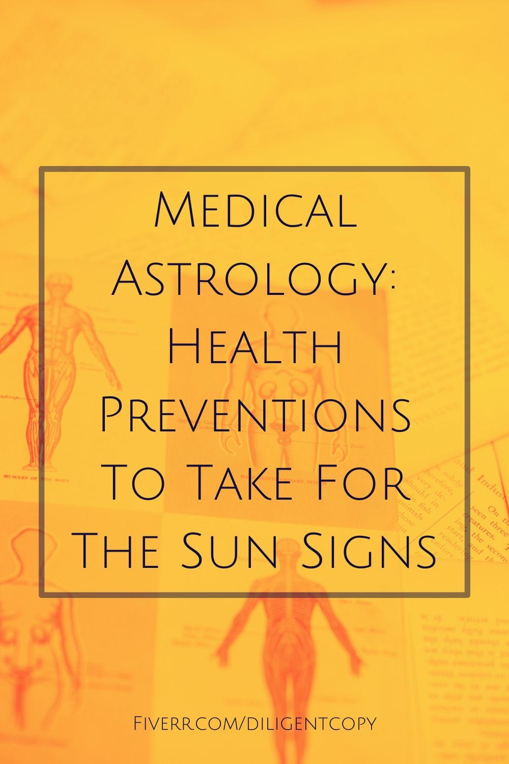 Medical Astrology: Health Preventions To Take For The Sun Signs | by ...