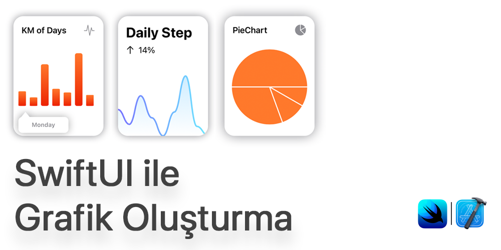 SwiftUI ile Grafik Oluşturma. Merhaba, bugün sizlerle projelerinize… | by Hasan Ali Şişeci | Medium