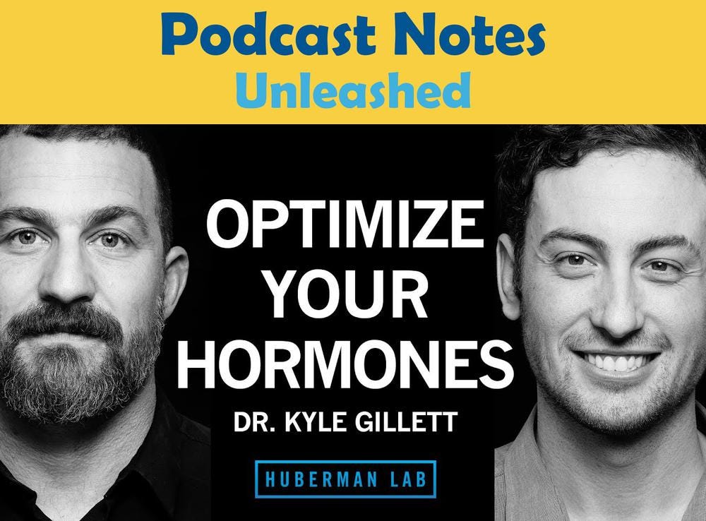 How to optimize your hormones for health and vitality with Dr. Kyle Gillett | Huberman Lab ...